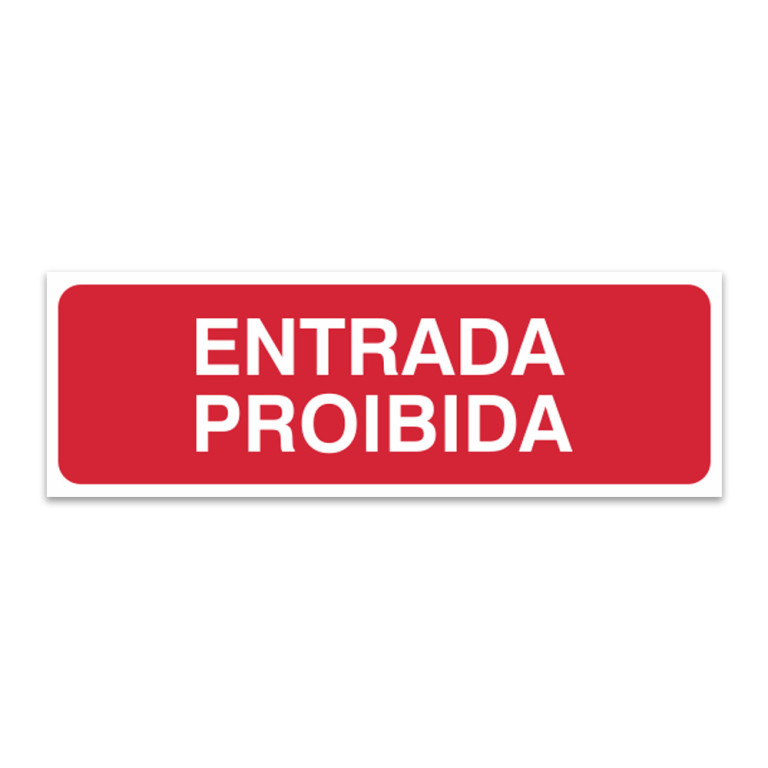 Adesivo Entrada Proibida 30x10 cm - Sinalplast Placas de Sinalização